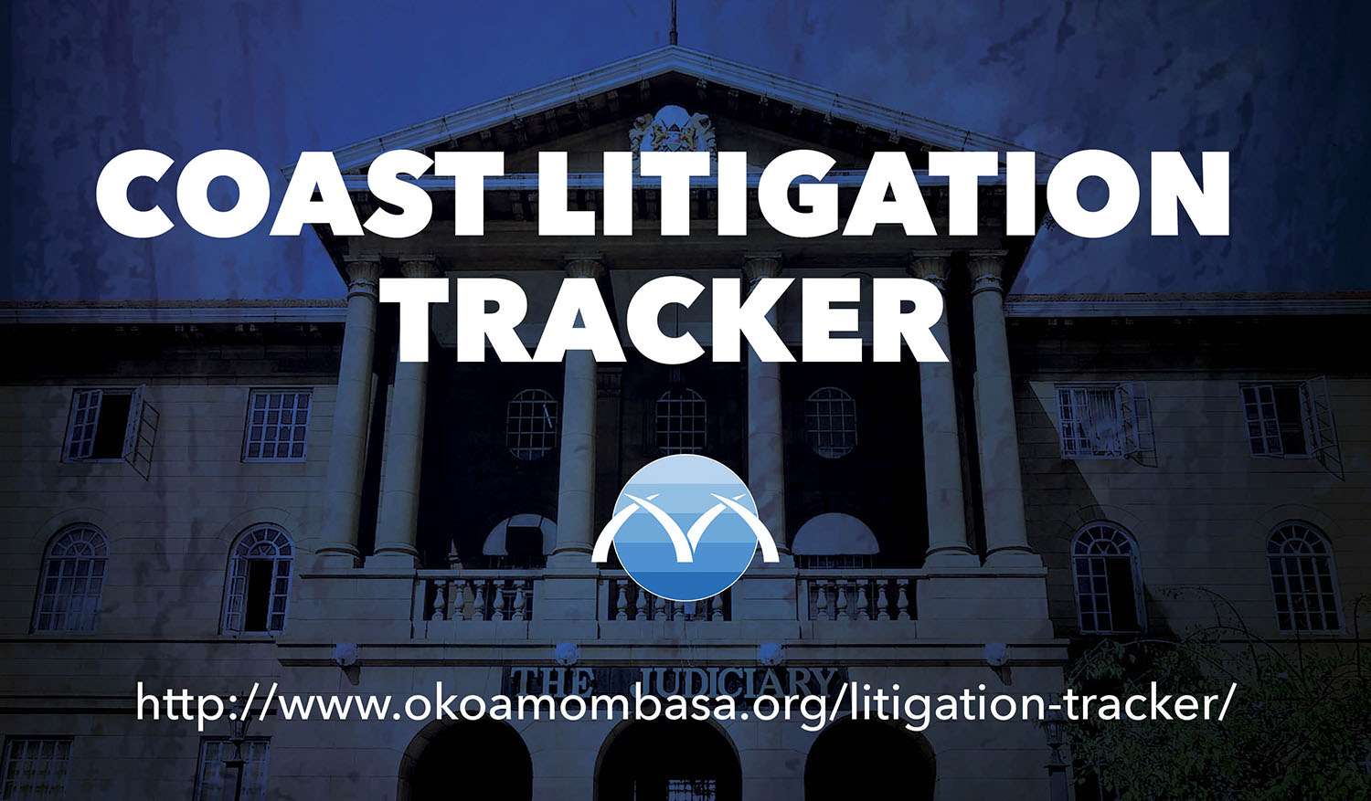 Litigation Tracker - Okoa Mombasa